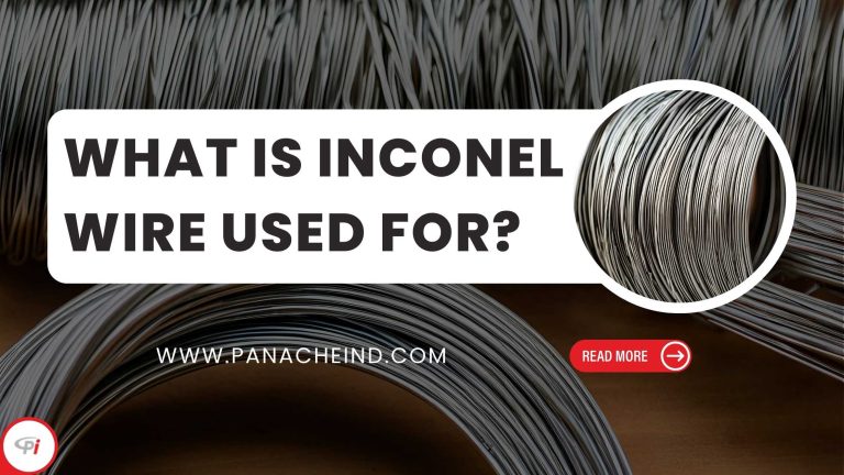What is Inconel Wire Used For?